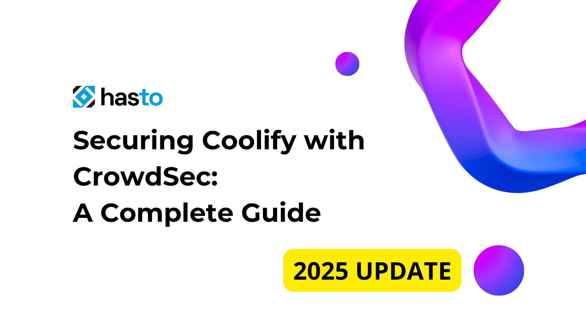 Securing Coolify with CrowdSec: A Complete Guide 2025 - hasto.pl